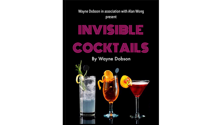 Invisible Cocktail, Gimmick and Online Instructions by Wayne Dobson an ...