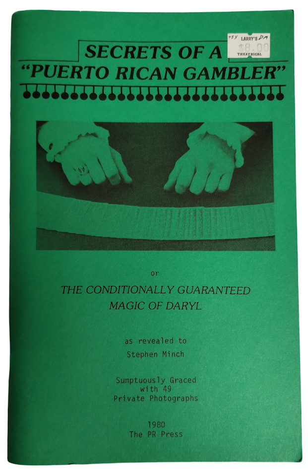 Secrets of a Puerto Rican Gambler: Magic of Daryl – Stevens Magic Emporium