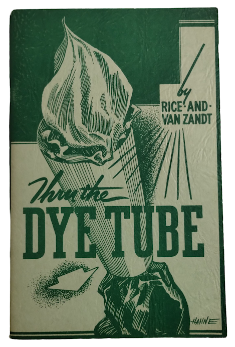 Thru The Dye Tube - Harold R. Rice - York Estate – Stevens Magic Emporium